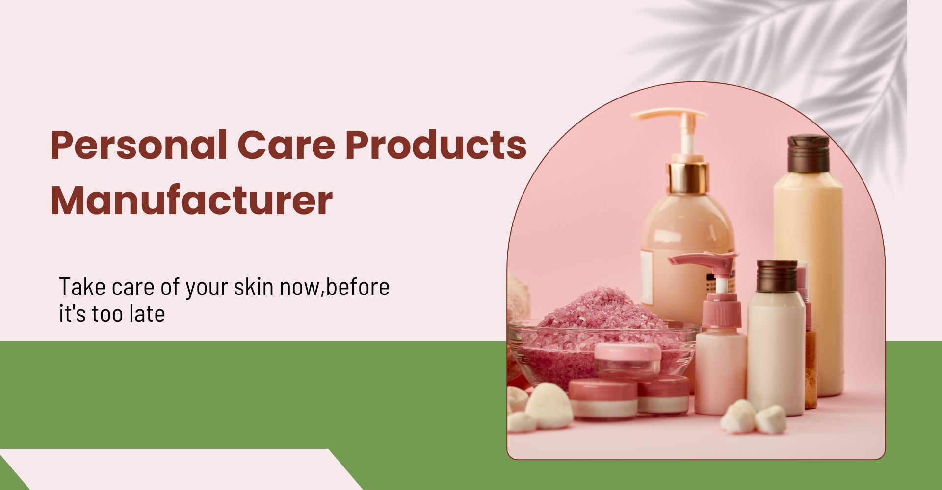 Personal Care Products Manufacturer, Skin Care Product